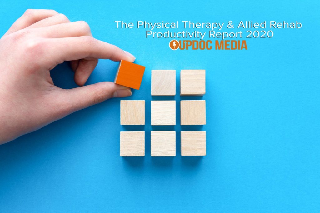 The Physical Therapy & Allied Rehab Productivity Report 2020 - UpDoc Media