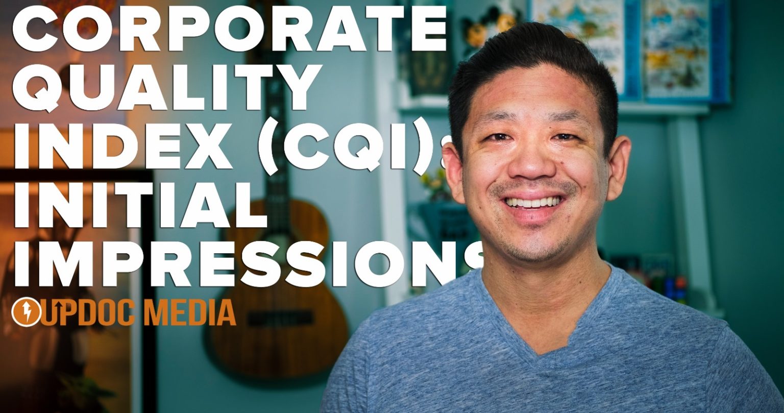 Corporate Quality Index (CQI) - Initial Impressions | Fall 2020 - UpDoc ...